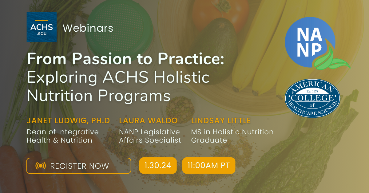 From Passion to Practice: Exploring ACHS Holistic Nutrition Programs ...