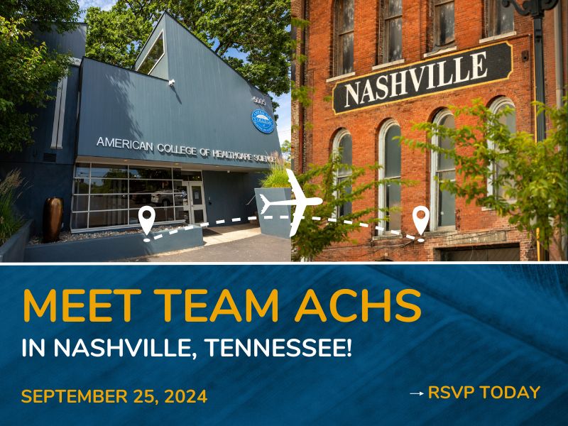 ACHS Team Meet & Greet - Nashville, TN | American College of Healthcare ...