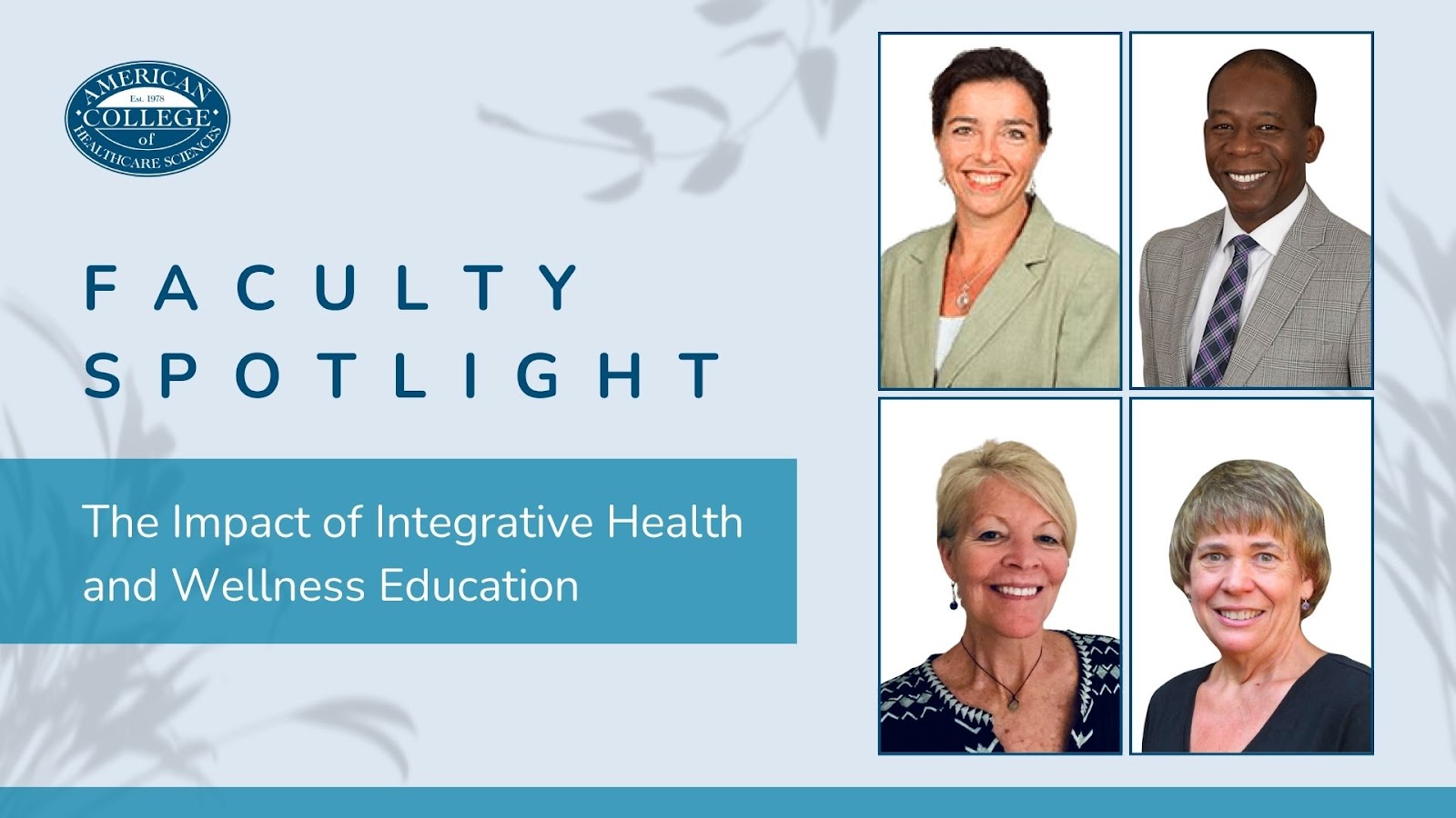 ACHS Educators on the Impact of Integrative Health | American College ...